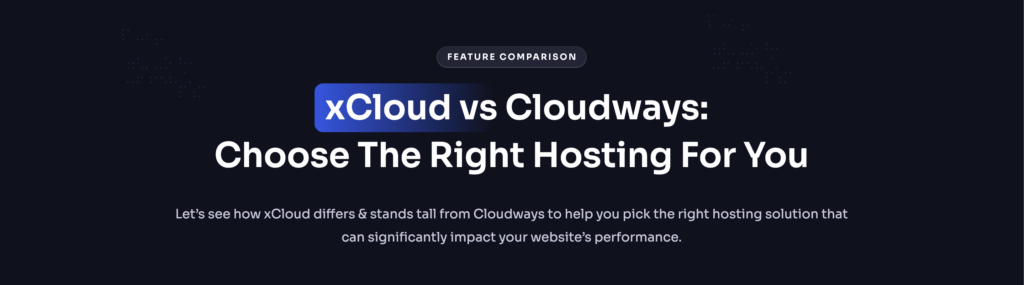 xCloud vs Cloudways | A Complete Comparison